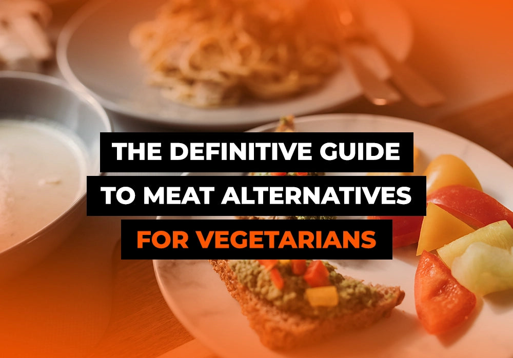The Definitive Guide to Meat Alternatives for Vegetarians